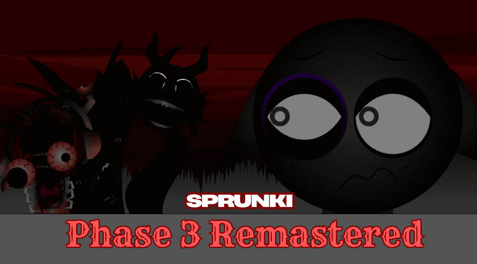 Sprunki Phase 3 Remastered - Play On Sprunkin.com