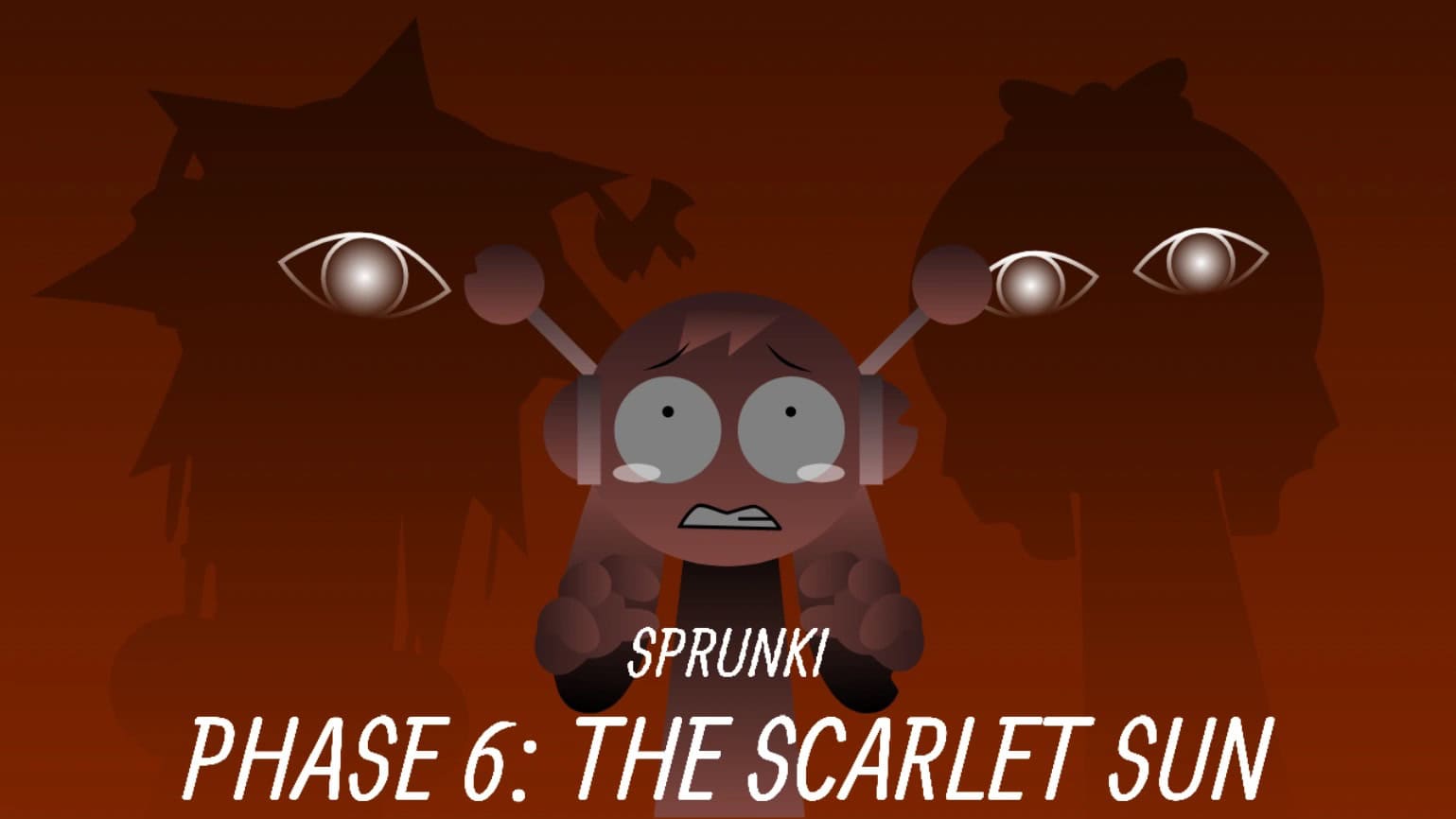 Sprunki Phase 6: The Scarlet Sun - Play Online!